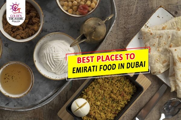 Top 11 Best Places to Have Emirati Food in Dubai